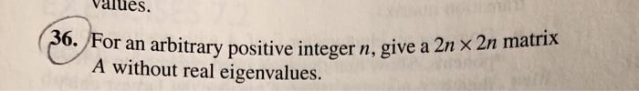 Solved 36. For an arbitrary positive integer n, give a 2n x | Chegg.com
