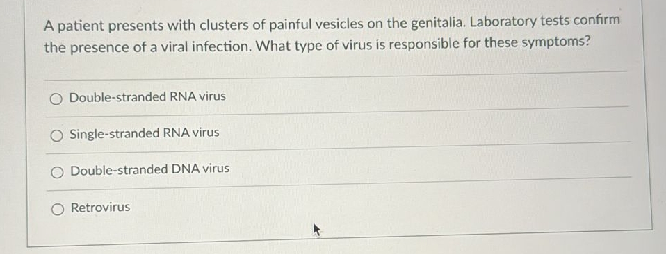 Solved A patient presents with clusters of painful vesicles | Chegg.com