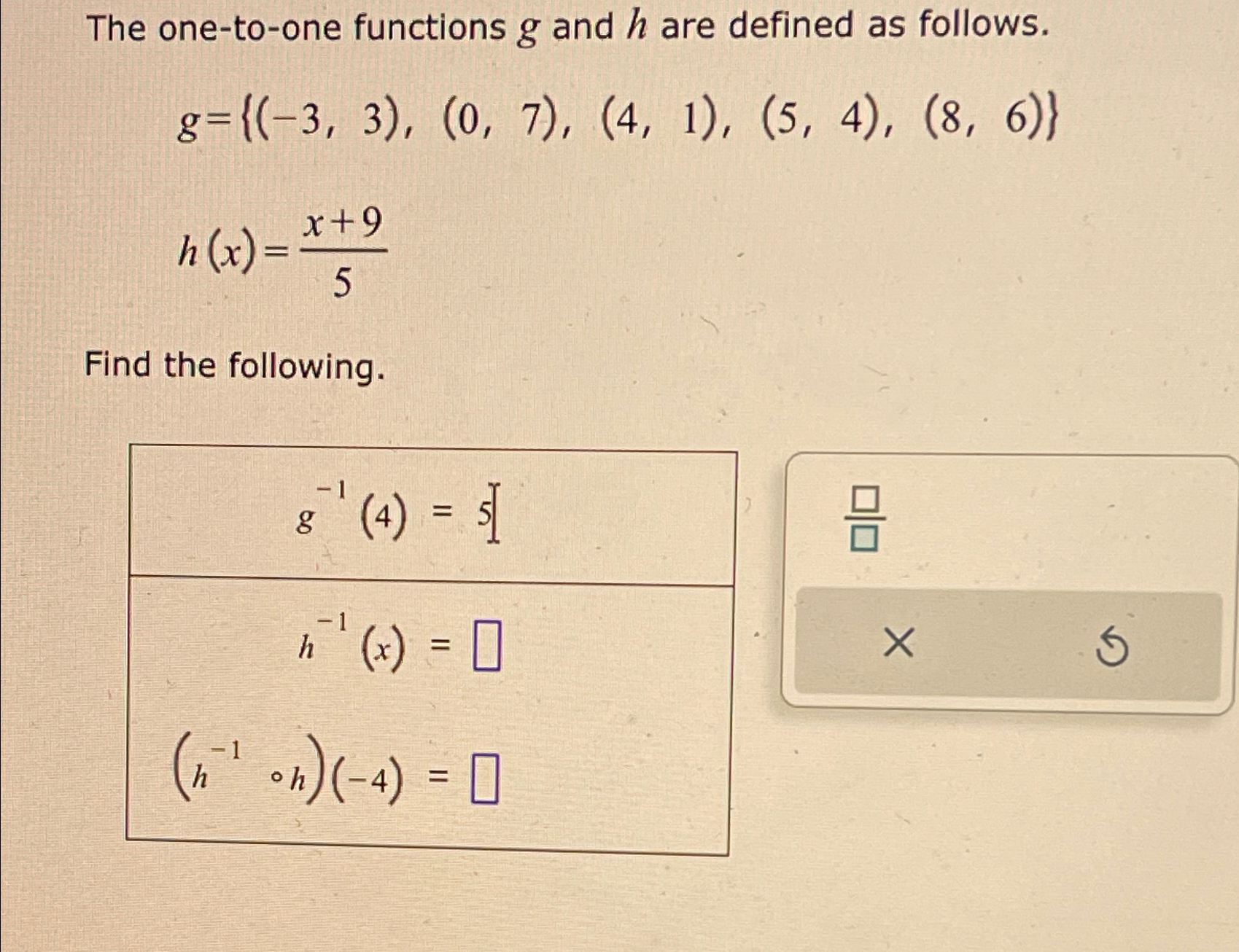 Solved The one-to-one functions g ﻿and h ﻿are defined as | Chegg.com