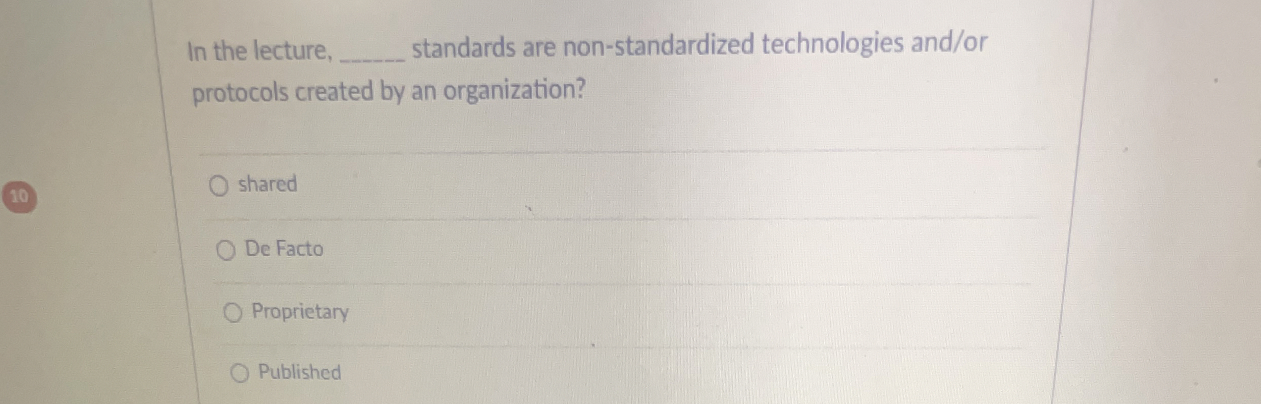 Solved standards are non-standardized technologies and/or | Chegg.com