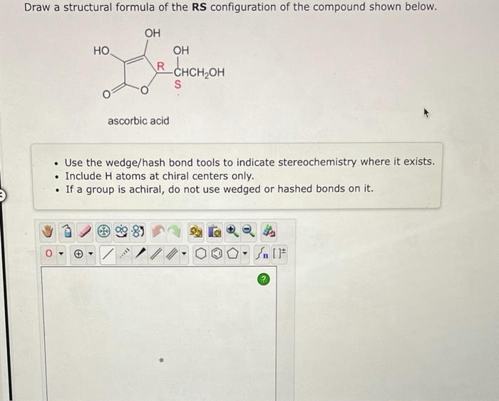 Solved Draw a structural formula of the RS configuration of | Chegg.com