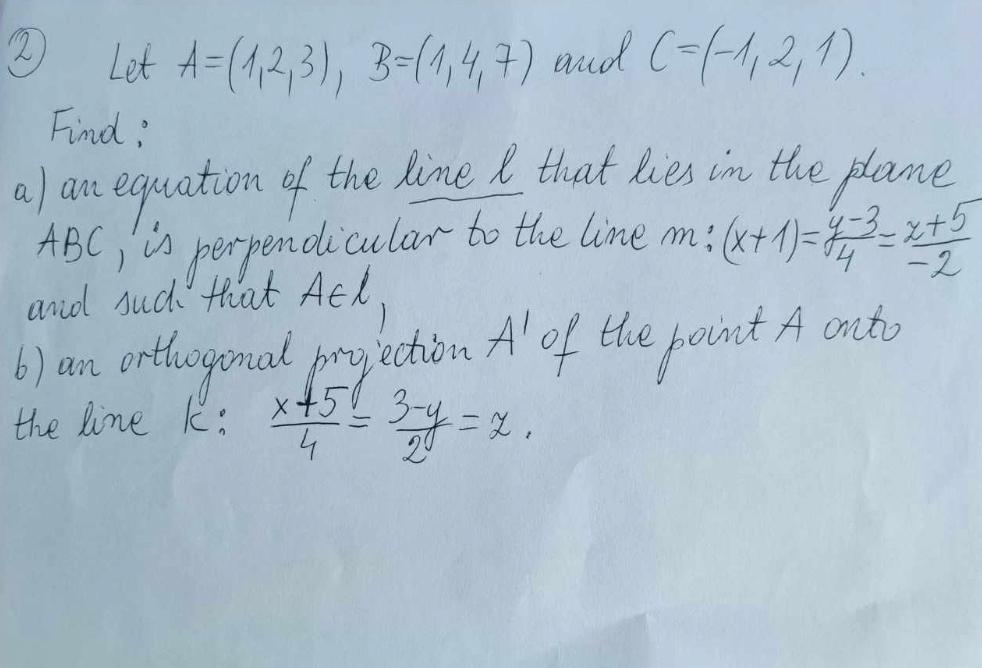 Solved Let A=(1,2,3),B=(1,4,7) ﻿and C=(-1,2,1). ﻿Find:a) ﻿an | Chegg.com