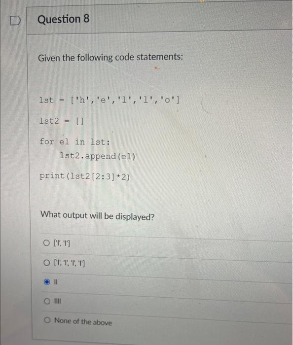 Solved Given the following code statements: lst | Chegg.com