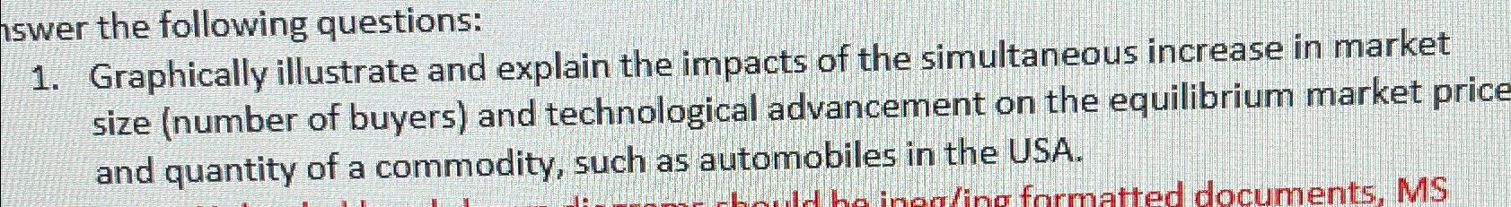 Solved iswer the following questions:Graphically illustrate | Chegg.com