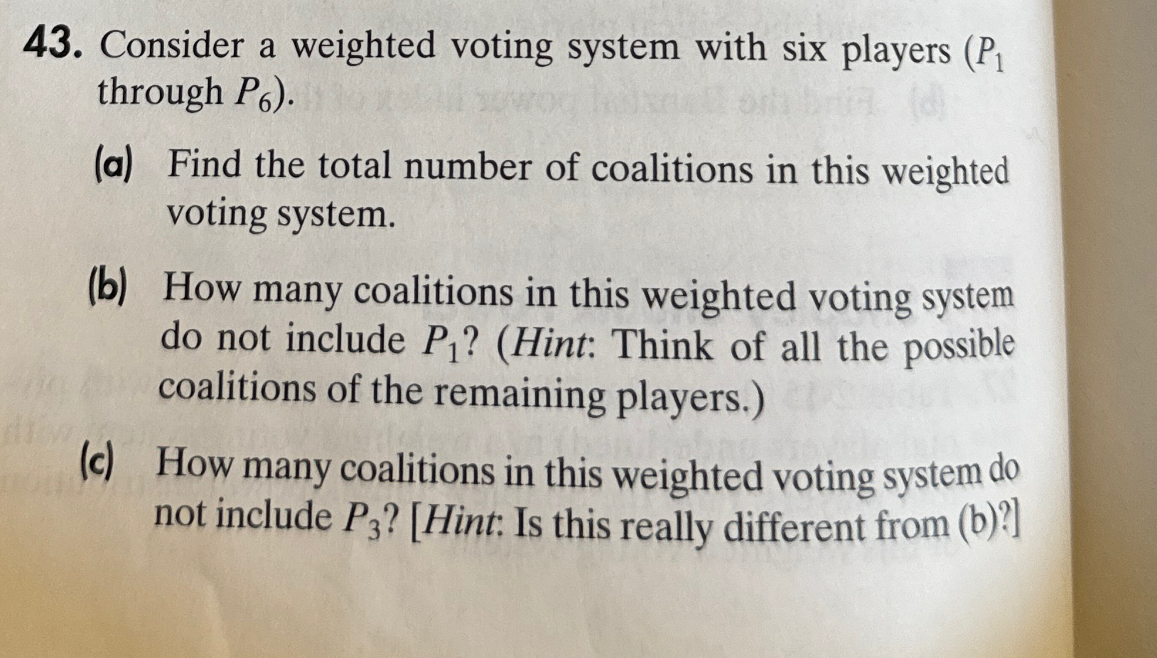 Consider a weighted voting system with six players | Chegg.com