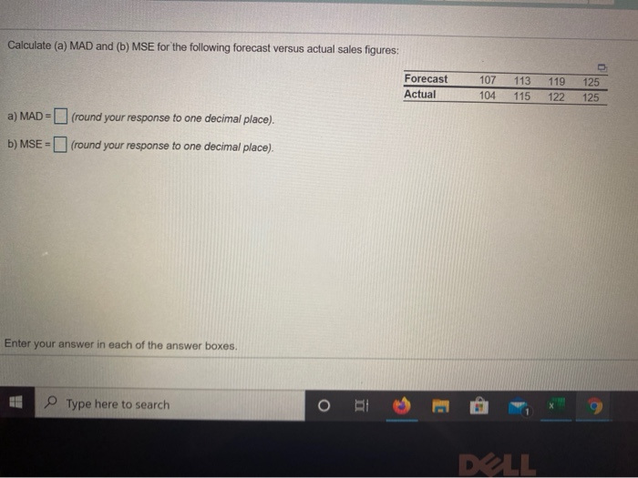Solved Calculate (a) MAD and (b) MSE for the following | Chegg.com