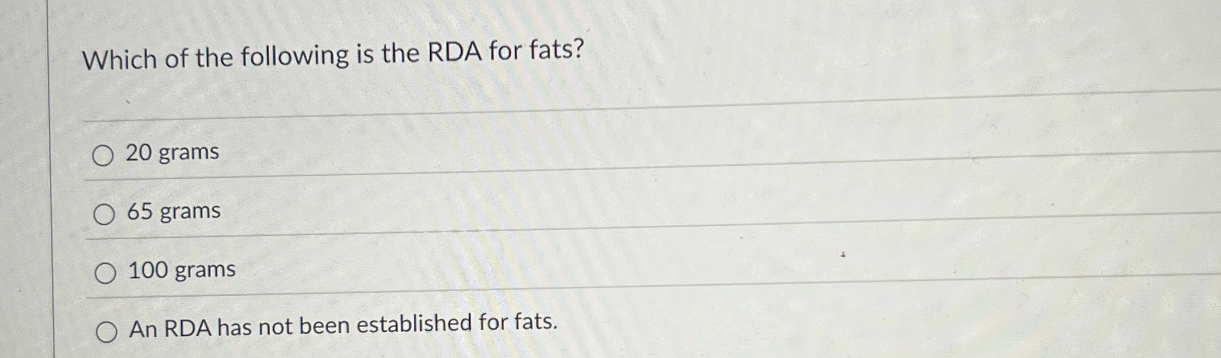 Solved Which of the following is the RDA for fats?20 | Chegg.com