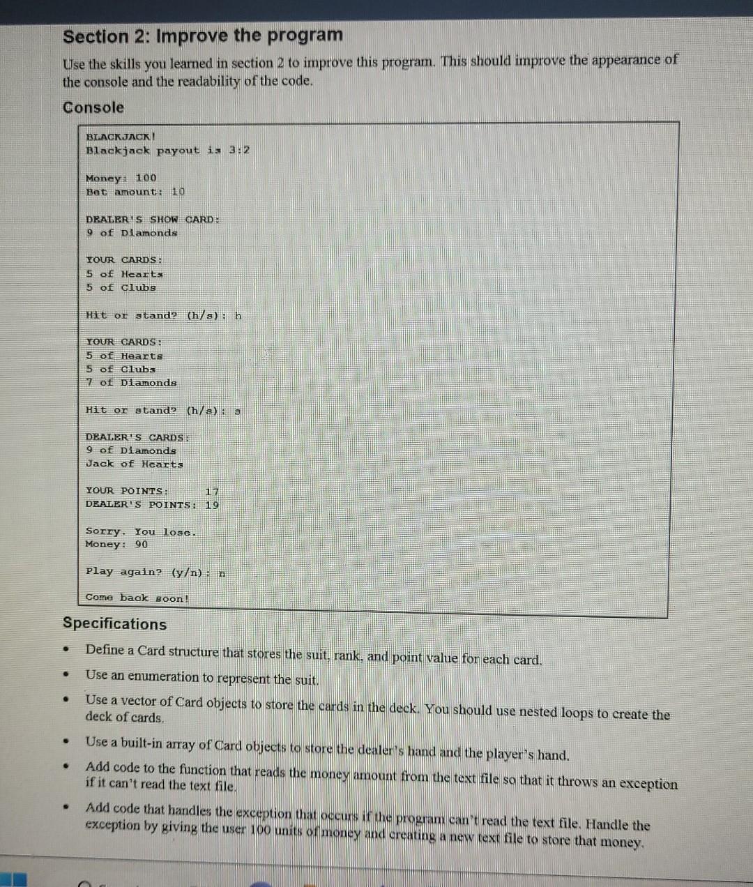 Solved Section 2: Improve the program Use the skills you | Chegg.com