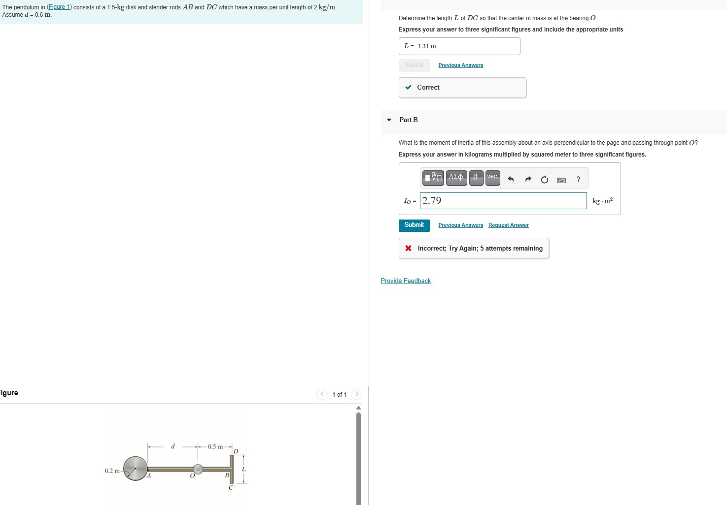 Solved PART B PLEASEThe pendulum in (Figure 1) ﻿consists of | Chegg.com