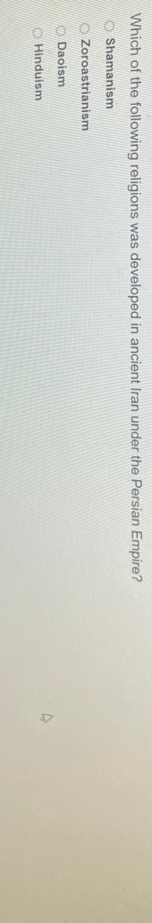 Solved Which of the following religions was developed in | Chegg.com