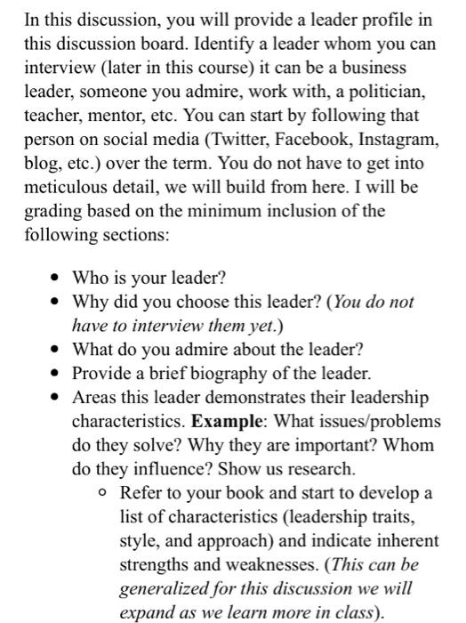 In this discussion, you will provide a leader profile | Chegg.com