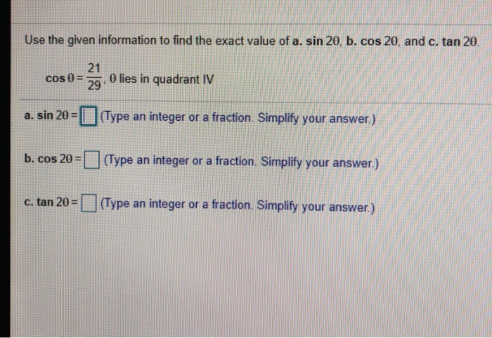 Solved Use the given information to find the exact value of | Chegg.com