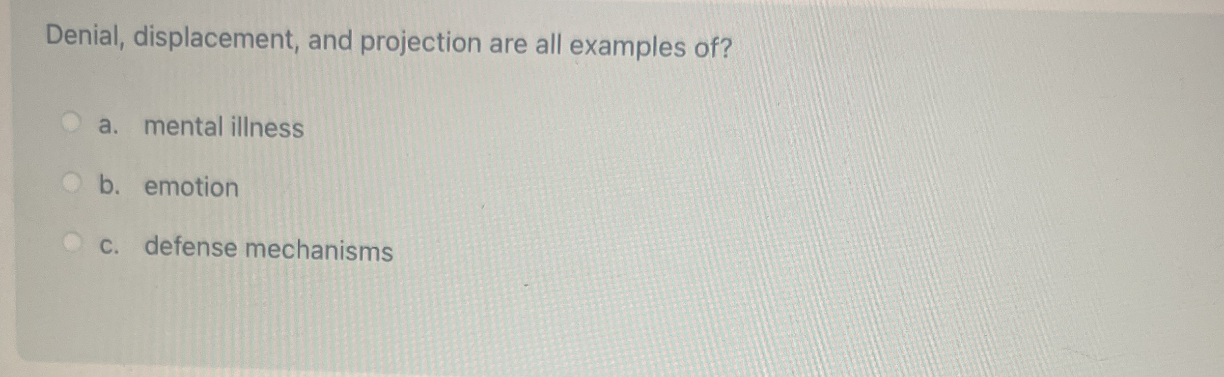 Solved Denial, displacement, and projection are all examples | Chegg.com