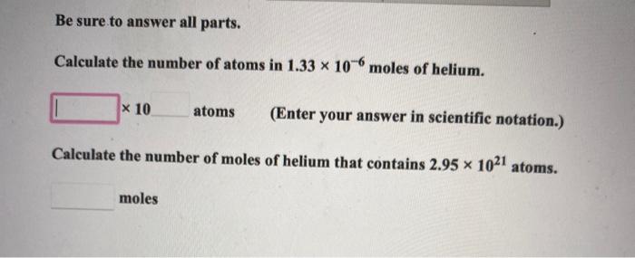 Solved Be sure to answer all parts. Calculate the number of | Chegg.com