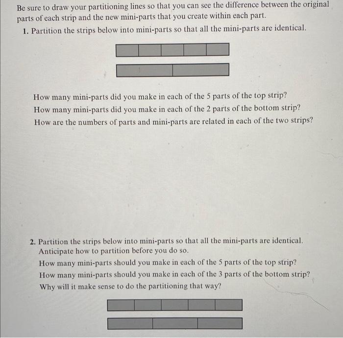 Solved Be sure to draw your partitioning lines so that you | Chegg.com