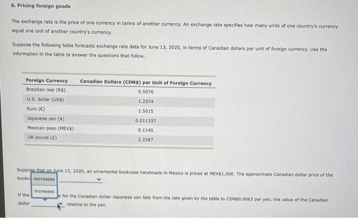 Solved 6. Pricing foreign goods The exchange rate is the | Chegg.com