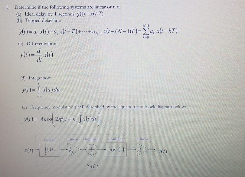 Solved Determine if the following systems are linear or | Chegg.com