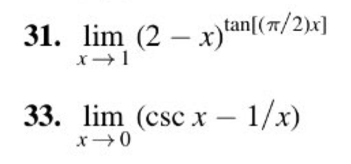 Solved 1. limx→1(2−x)tan[(π/2)x] 3. limx→0(cscx−1/x) | Chegg.com