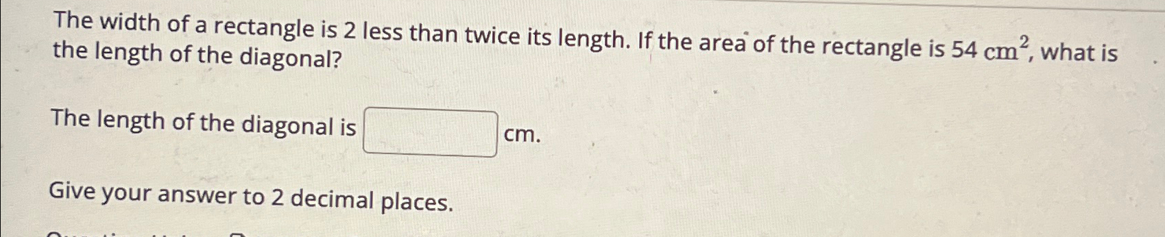 Solved The width of a rectangle is 2 ﻿less than twice its | Chegg.com