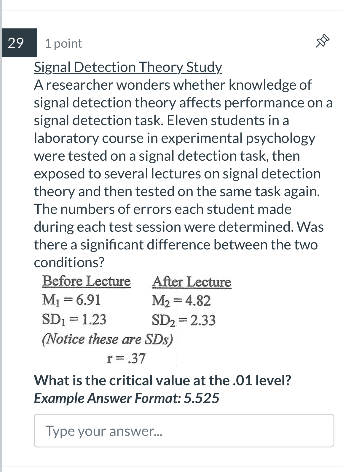 Solved 291 ﻿pointSignal Detection Theory StudyA researcher | Chegg.com