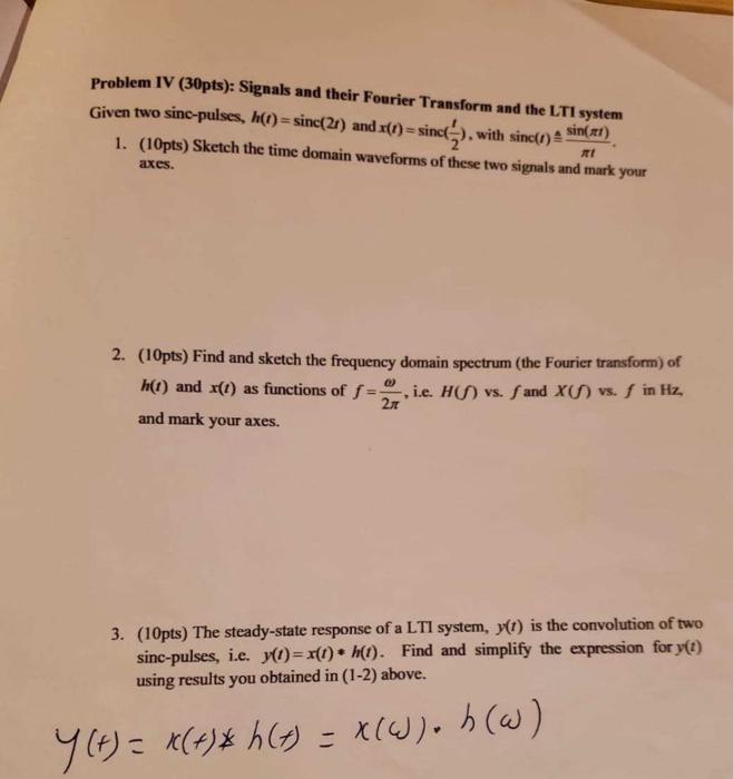 Solved Problem IV (30pts): Signals and their Fourier | Chegg.com