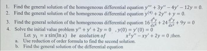 Solved 1. Find the general solution of the homogeneous | Chegg.com