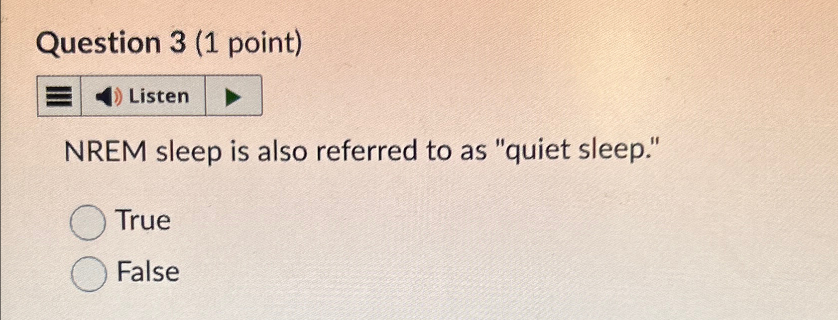 Solved Question 3 (1 ﻿point)NREM sleep is also referred to | Chegg.com