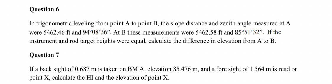 Solved Question 6In trigonometric leveling from point A to | Chegg.com