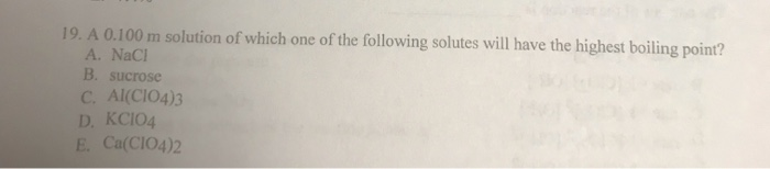 Solved 19. A 0.100 m solution of which one of the following | Chegg.com