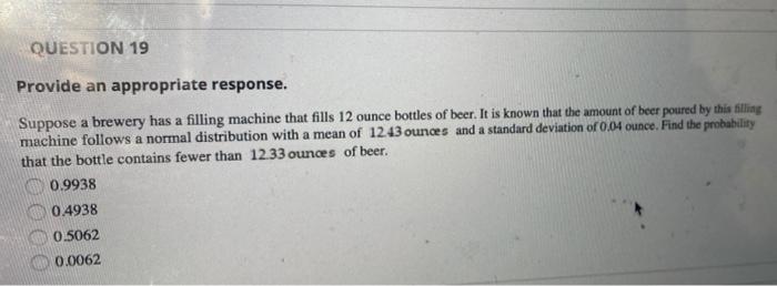 Solved Question 19 Provide An Appropriate Response Suppose