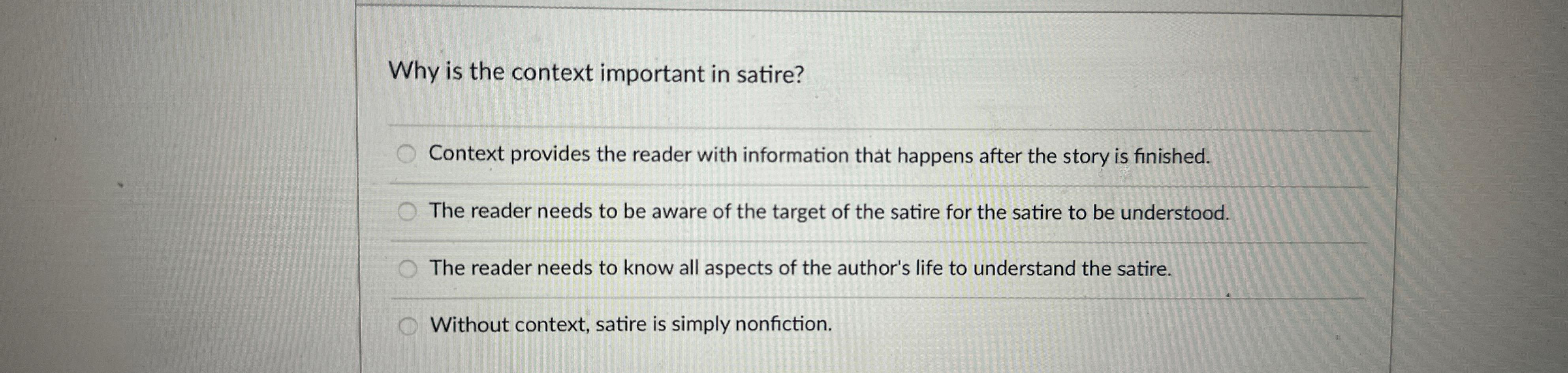 Solved Why is the context important in satire?Context | Chegg.com