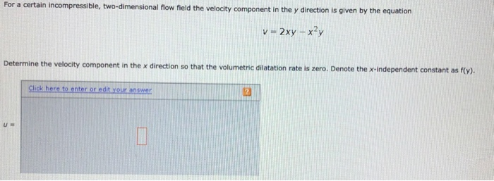 Solved For a certain incompressible, two-dimensional flow | Chegg.com