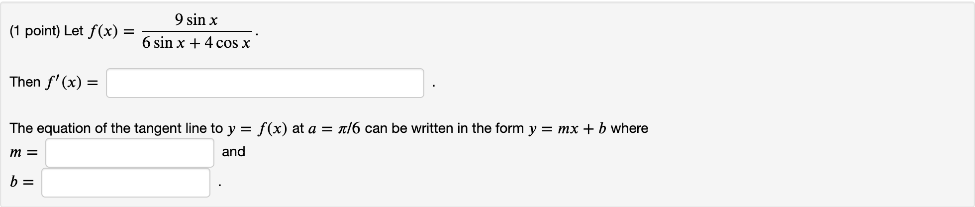 Solved Let f(x)=9sinx6sinx+4cosx.Then f'(x)=The equation of | Chegg.com