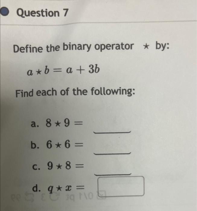 Solved Define The Binary Operator ⋆ By A⋆ba3b Find Each 1009