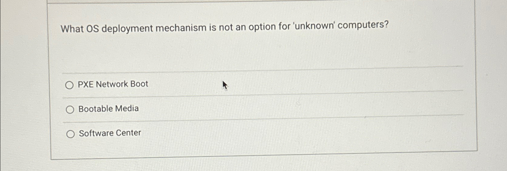 Solved What OS deployment mechanism is not an option for | Chegg.com