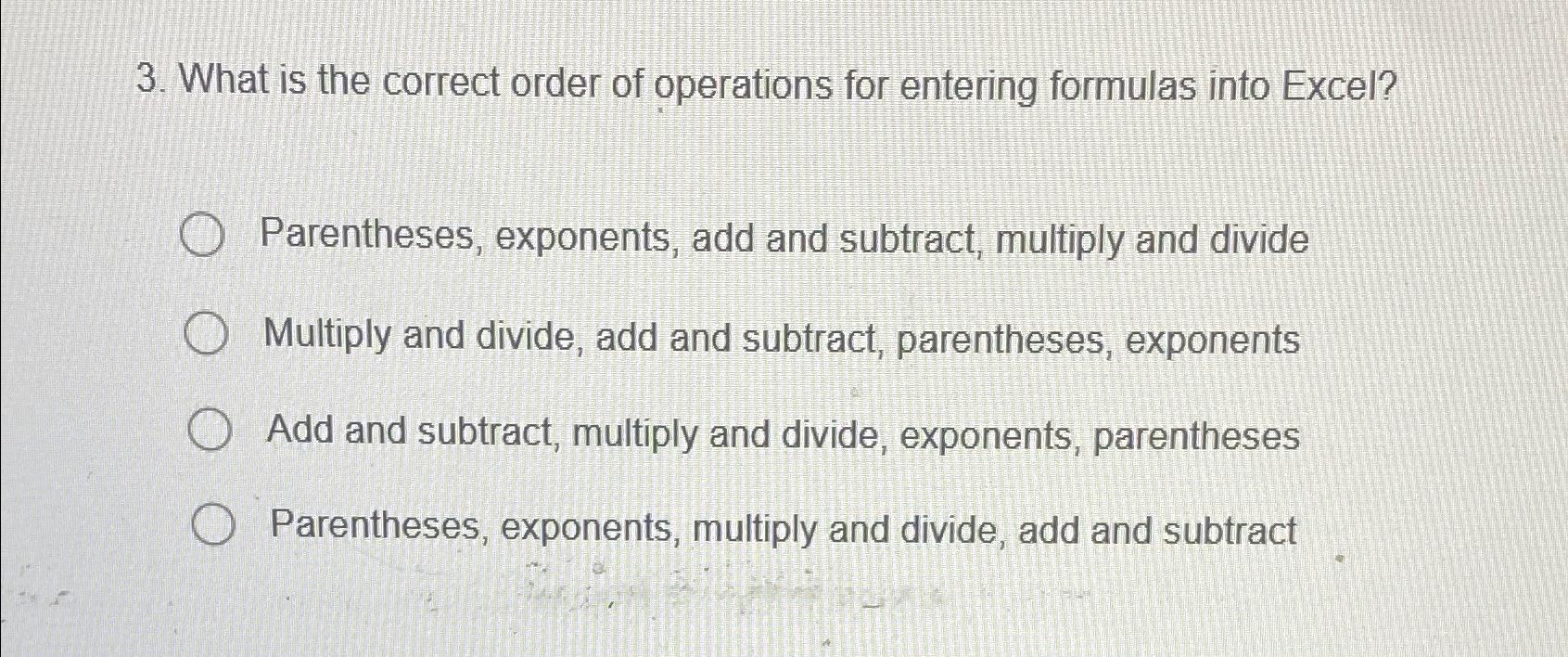 Solved What is the correct order of operations for entering | Chegg.com