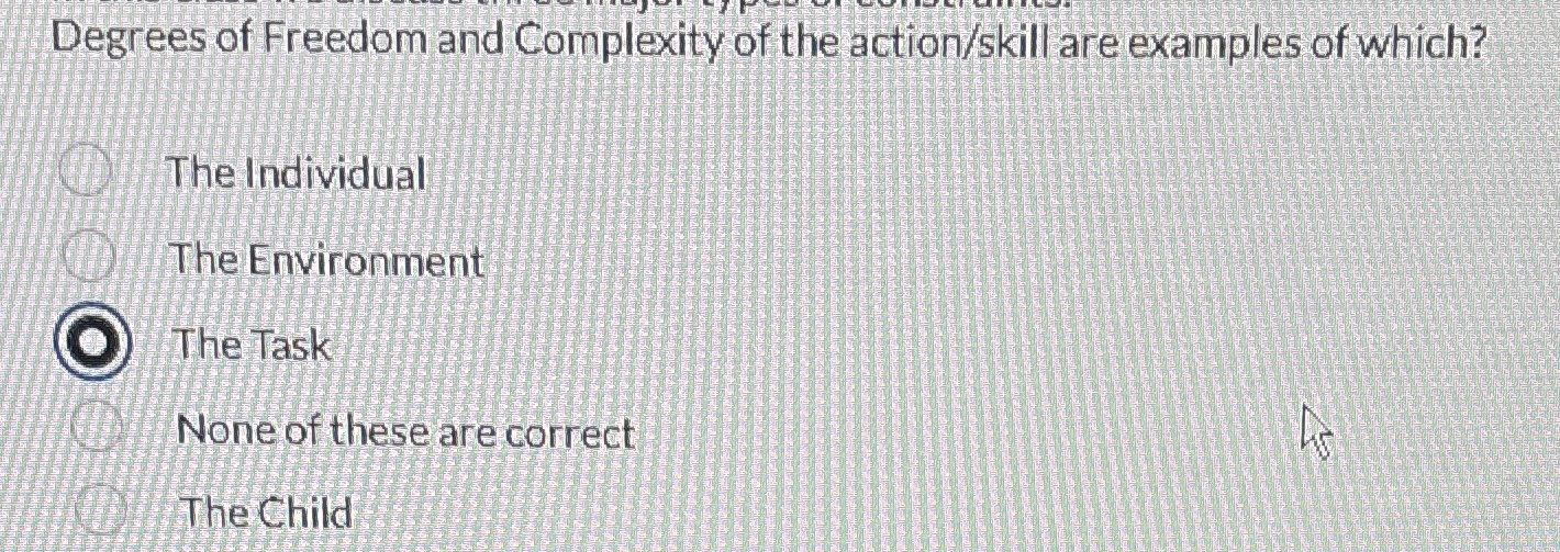 Solved Degrees of Freedom and Complexity of the action/skill | Chegg.com