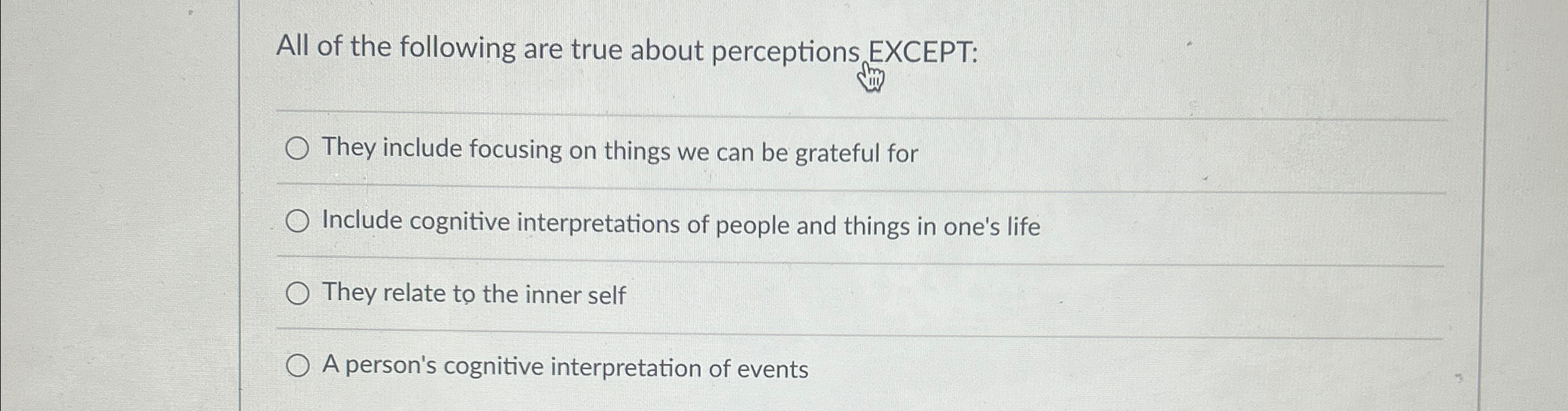 Solved All of the following are true about perceptions | Chegg.com