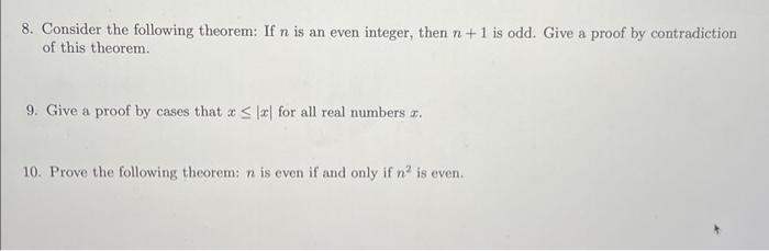 Solved 8. Consider the following theorem: If n is an even | Chegg.com