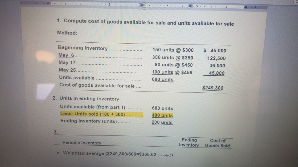 Solved c. Weighted average ($249,300/680=$366.62 (rounded) | Chegg.com