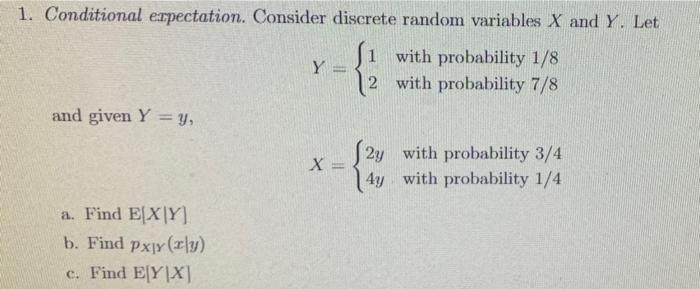Solved 1. Conditional erpectation. Consider discrete random | Chegg.com