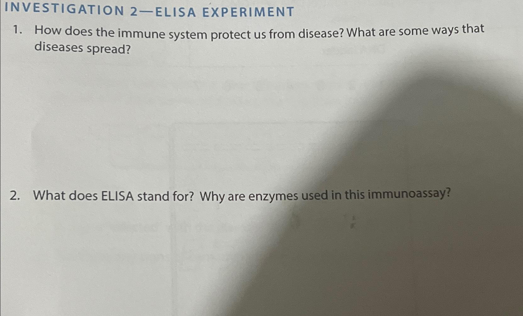 Solved INVESTIGATION 2-ELISA EXPERIMENTHow does the immune | Chegg.com
