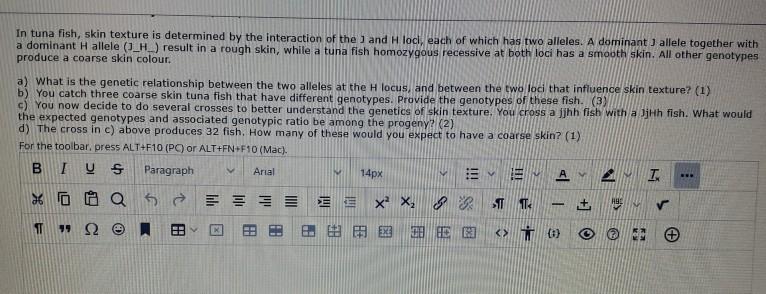 Solved In tuna fish, skin texture is determined by the | Chegg.com