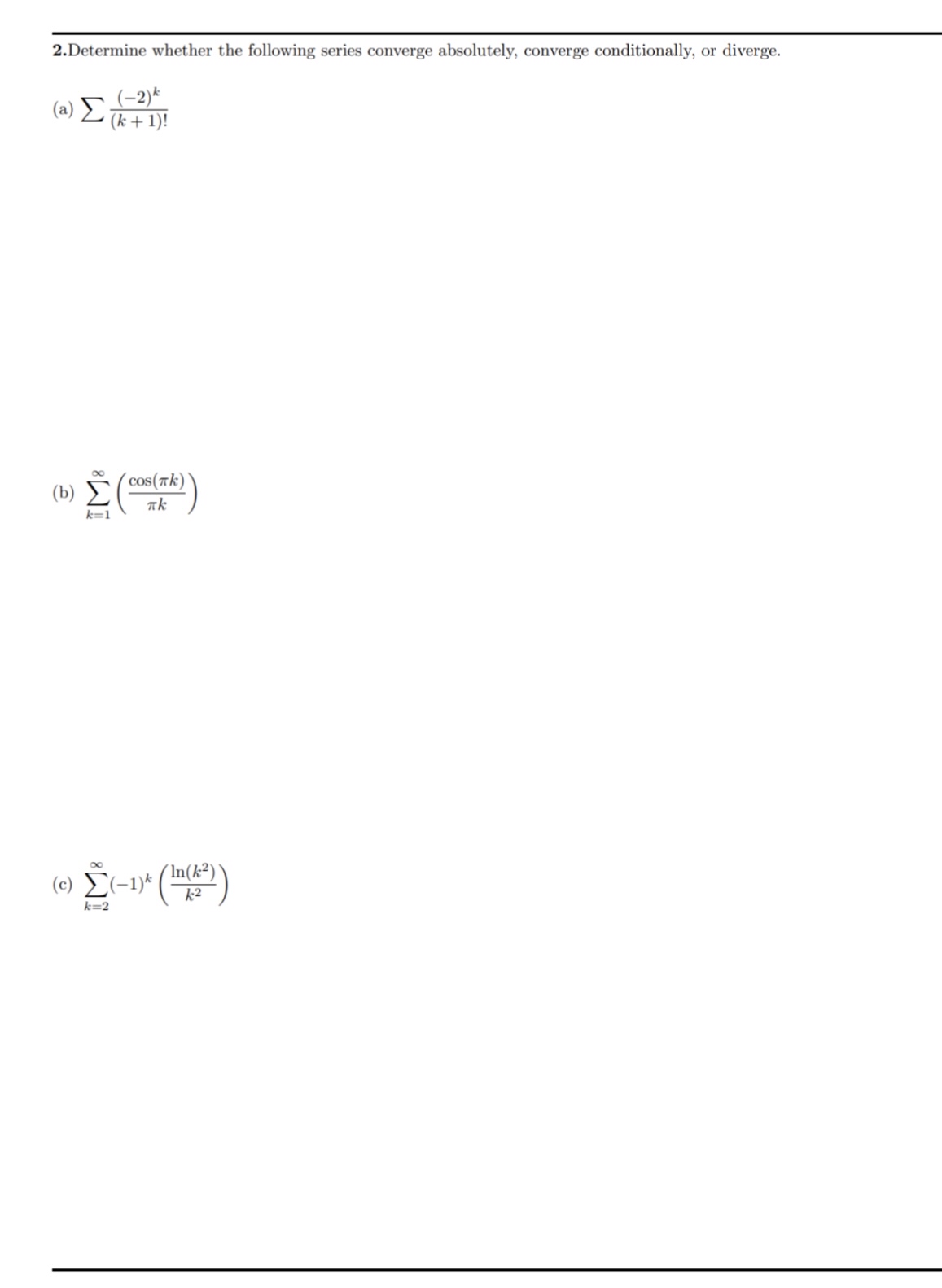 Solved 2.Determine whether the following series converge | Chegg.com