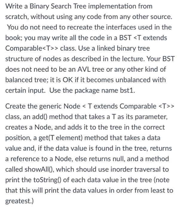 Solved Write a Binary Search Tree implementation from | Chegg.com