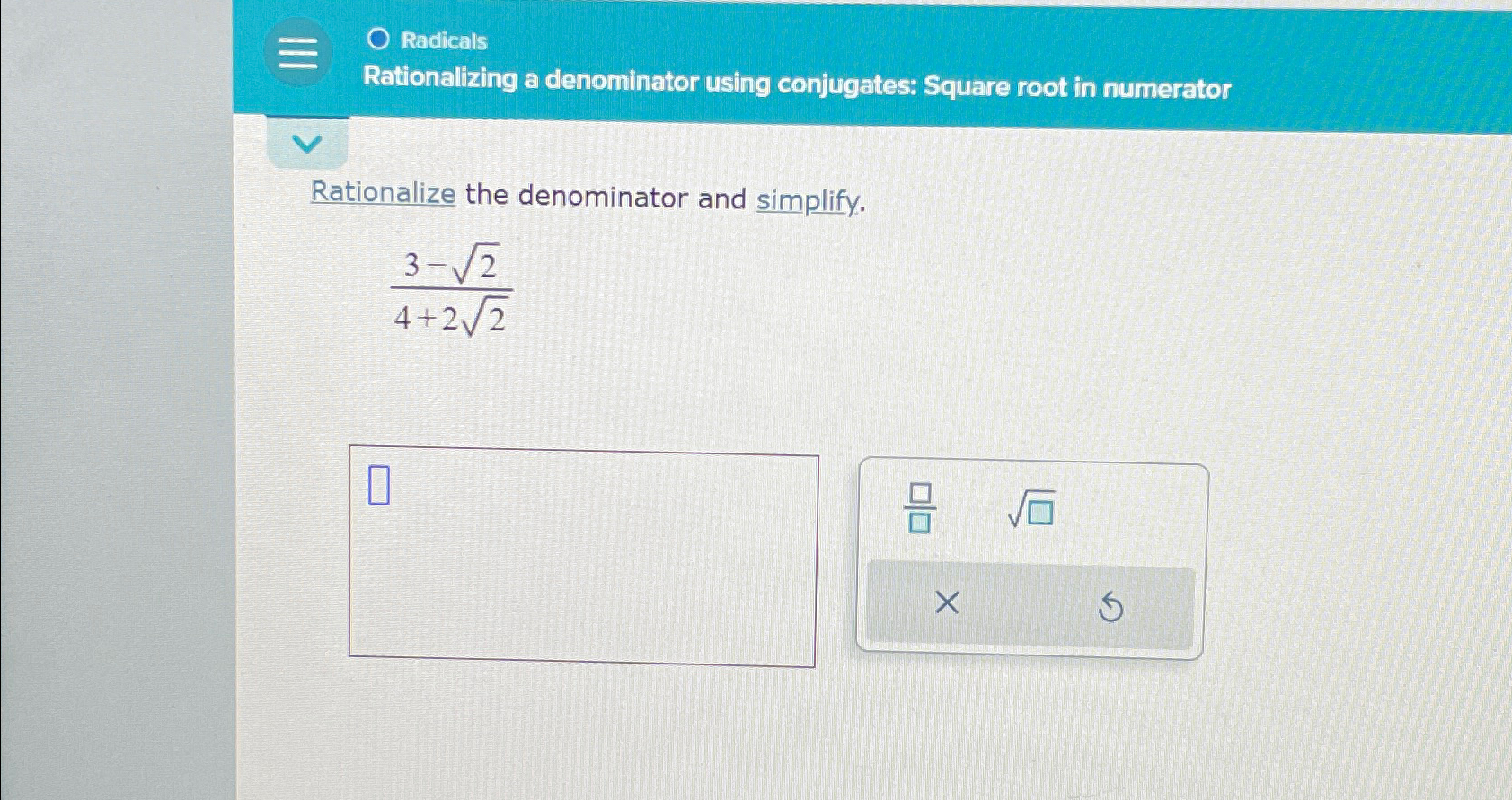 Solved RadicalsRationalizing a denominator using conjugates: | Chegg.com