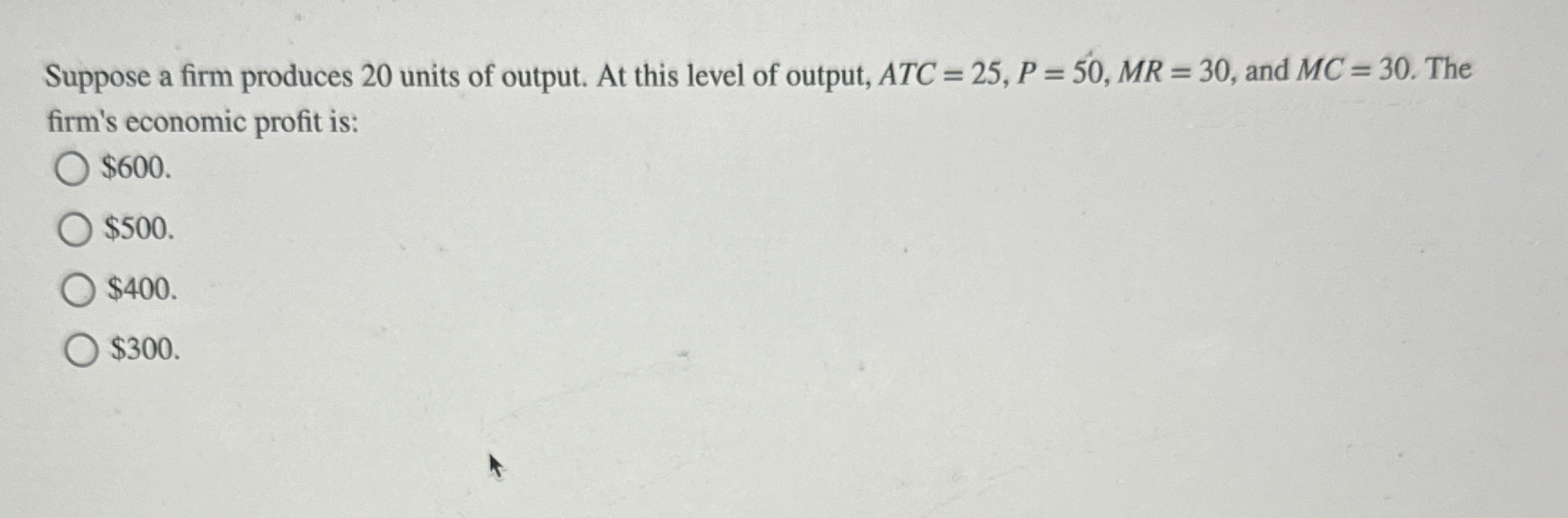 Solved Suppose a firm produces 20 ﻿units of output. At this | Chegg.com