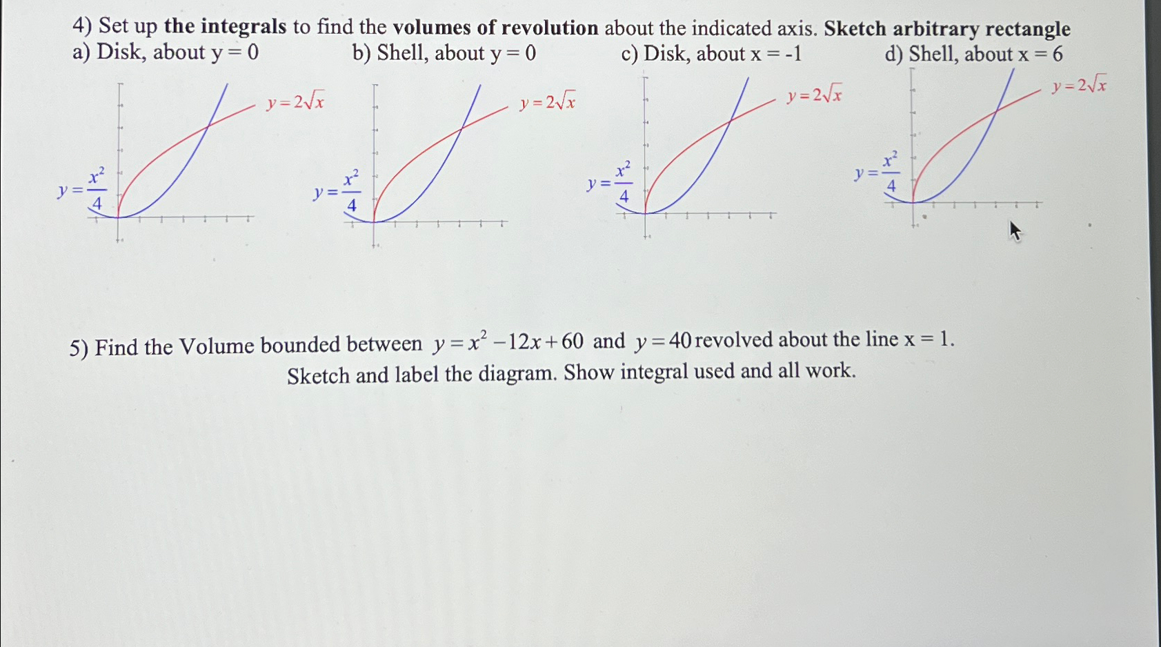 Solved Set up the integrals to find the volumes of | Chegg.com