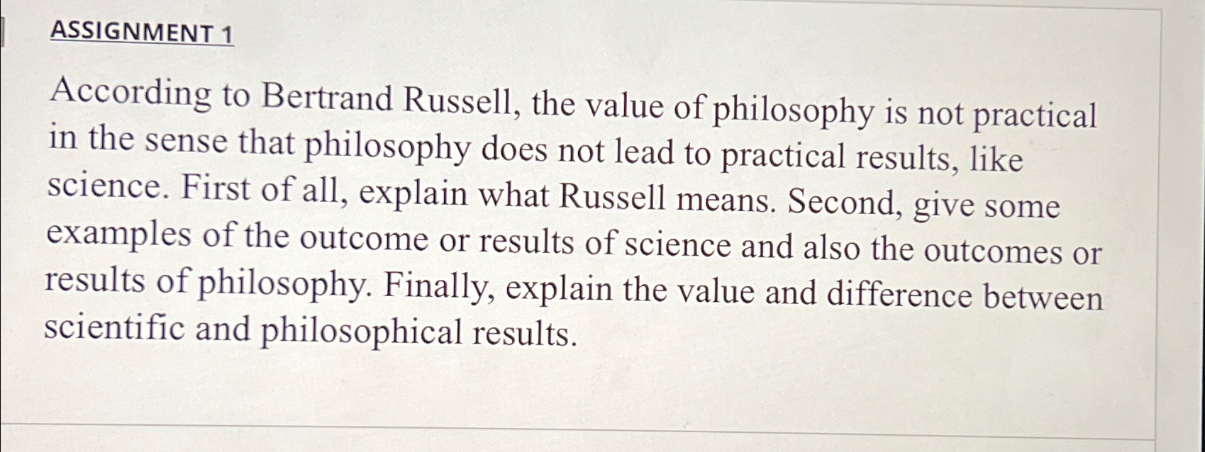 Solved ASSIGNMENT 1According to Bertrand Russell, the value | Chegg.com