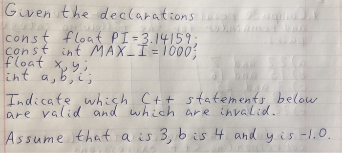 Solved Float X Y Given The Declarations On An Const Float